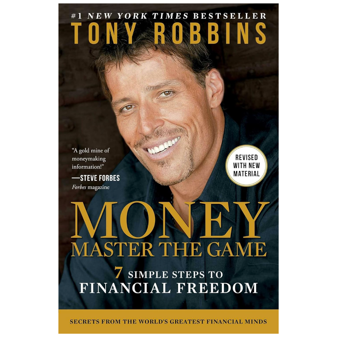 MONEY Master the Game: 7 Simple Steps to Financial Freedom